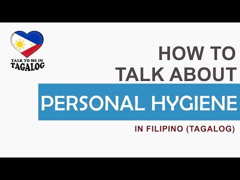 PERSONAL HYGIENE IN TAGALOG | Learn Filipino | Common Filipino Phrases and Expressions