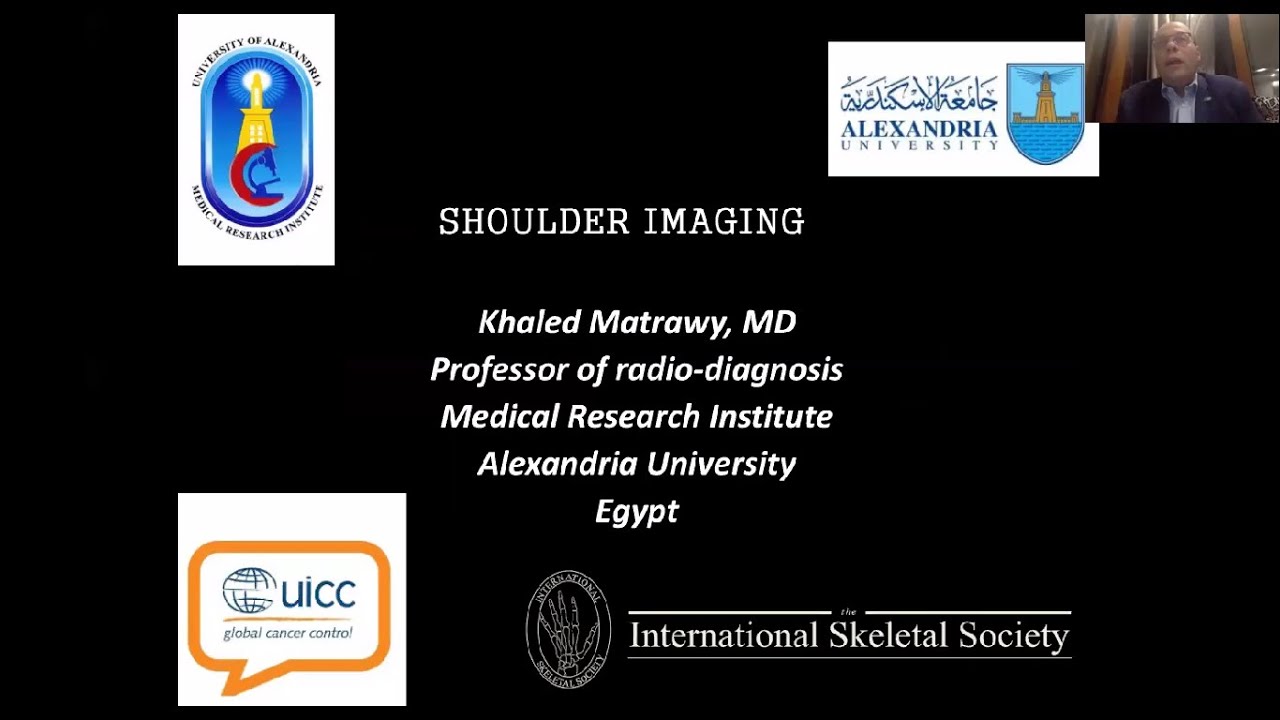 Shoulder Imaging (Prof Khaled Matrawy )