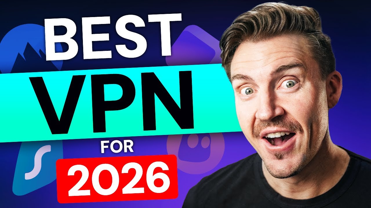 Best VPN 2026 | Top 4 Best VPN Providers