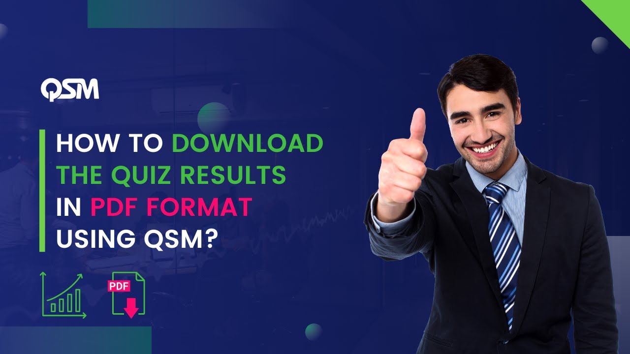 How to download the Quiz Results in PDF format using QSM