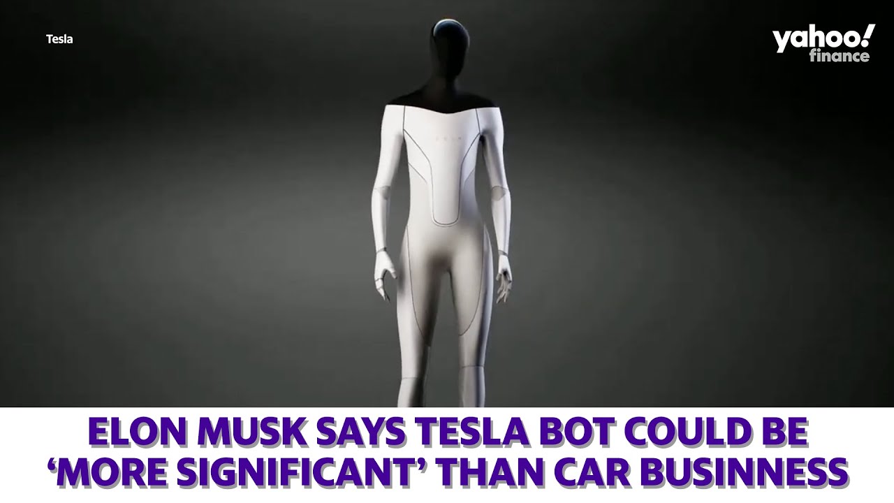 Elon Musk says Tesla Bot could be ‘more significant’ than the company's car business