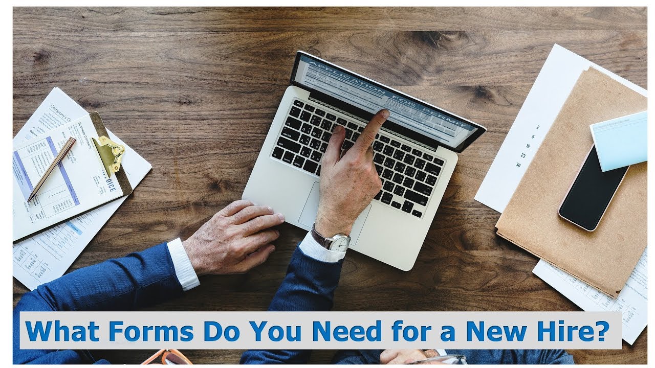 HR Rescue: What Forms Do You Need for a New Hire?