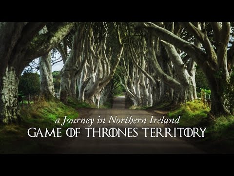 GAME OF THRONES Filming Locations: A journey in Northern Ireland