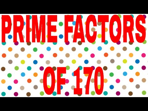 PRIME FACTORS OF 170