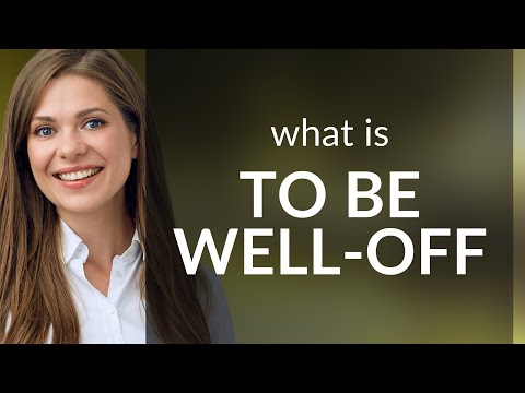 Understanding "To Be Well-Off": A Guide to English Phrases