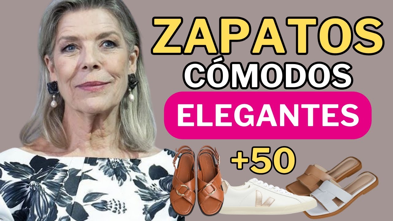 Los 7 Zapatos MÁS CÓMODOS y ELEGANTES que DEBES USAR a los 50+