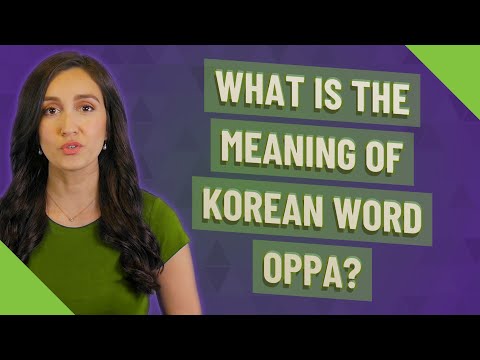 What is the meaning of Korean word oppa?