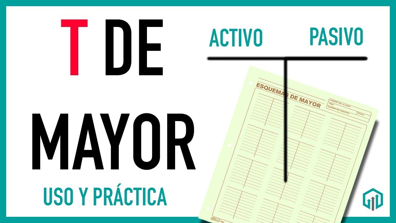 THE T FOR MAYOR - USE, PRACTICE AND EXAMPLES - BASIC ACCOUNTING