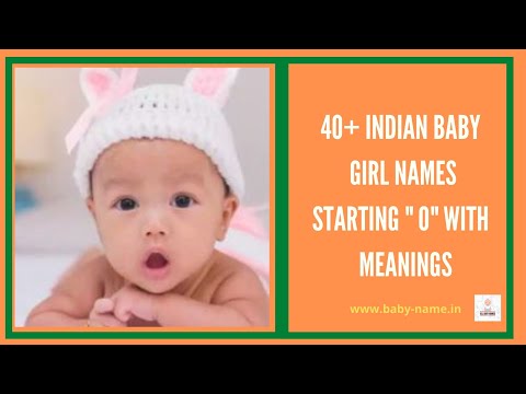 Indian Baby Girl Names Starting  "O"  with Meanings | O starting Girl Names | Alphabet O start names