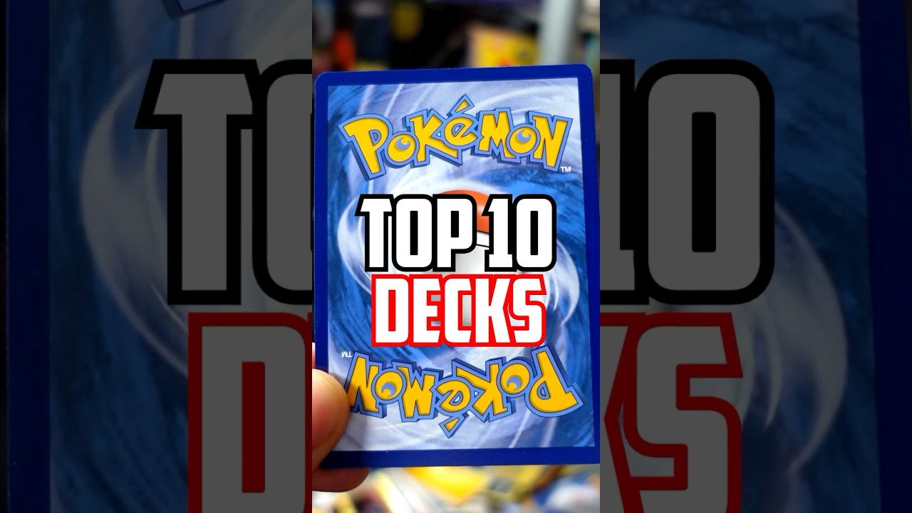 Top 10 Meta Pokémon Decks (August)