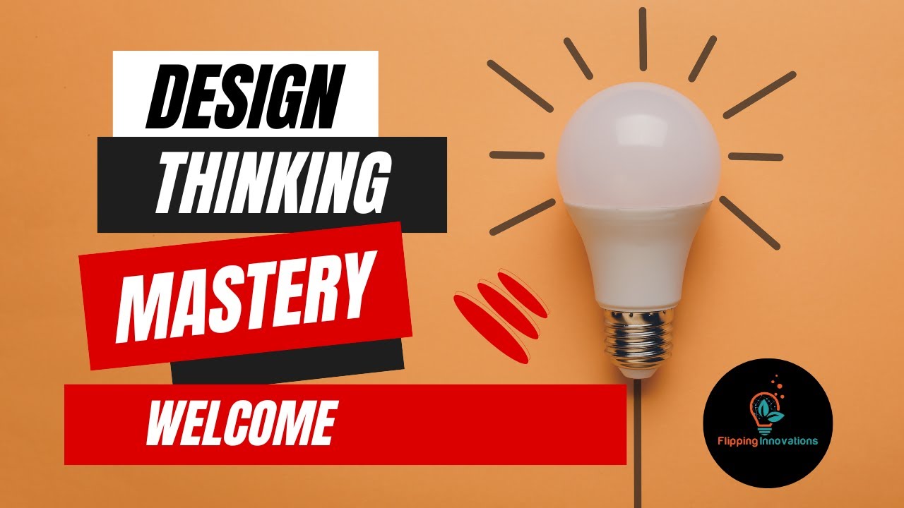 💡 Welcome to Design Thinking: Ignite Creativity and Innovation | Design Thinking Explained