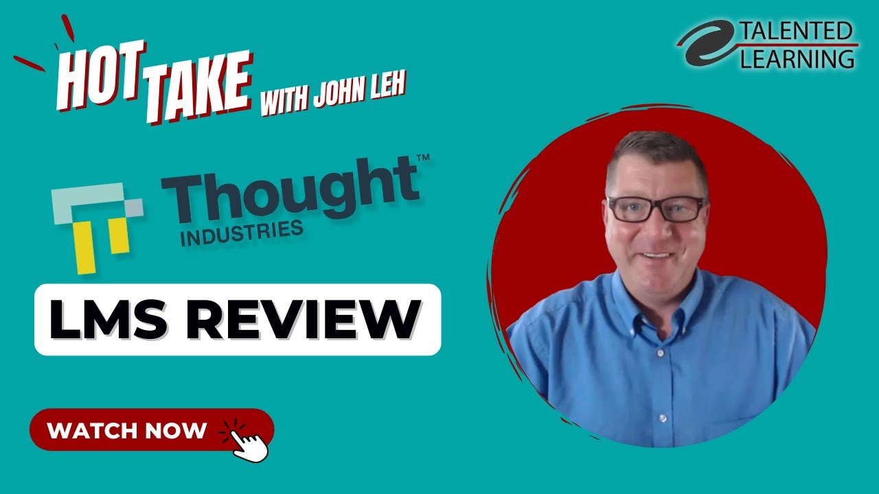 Thought Industries LMS Review - Hot Take with John Leh