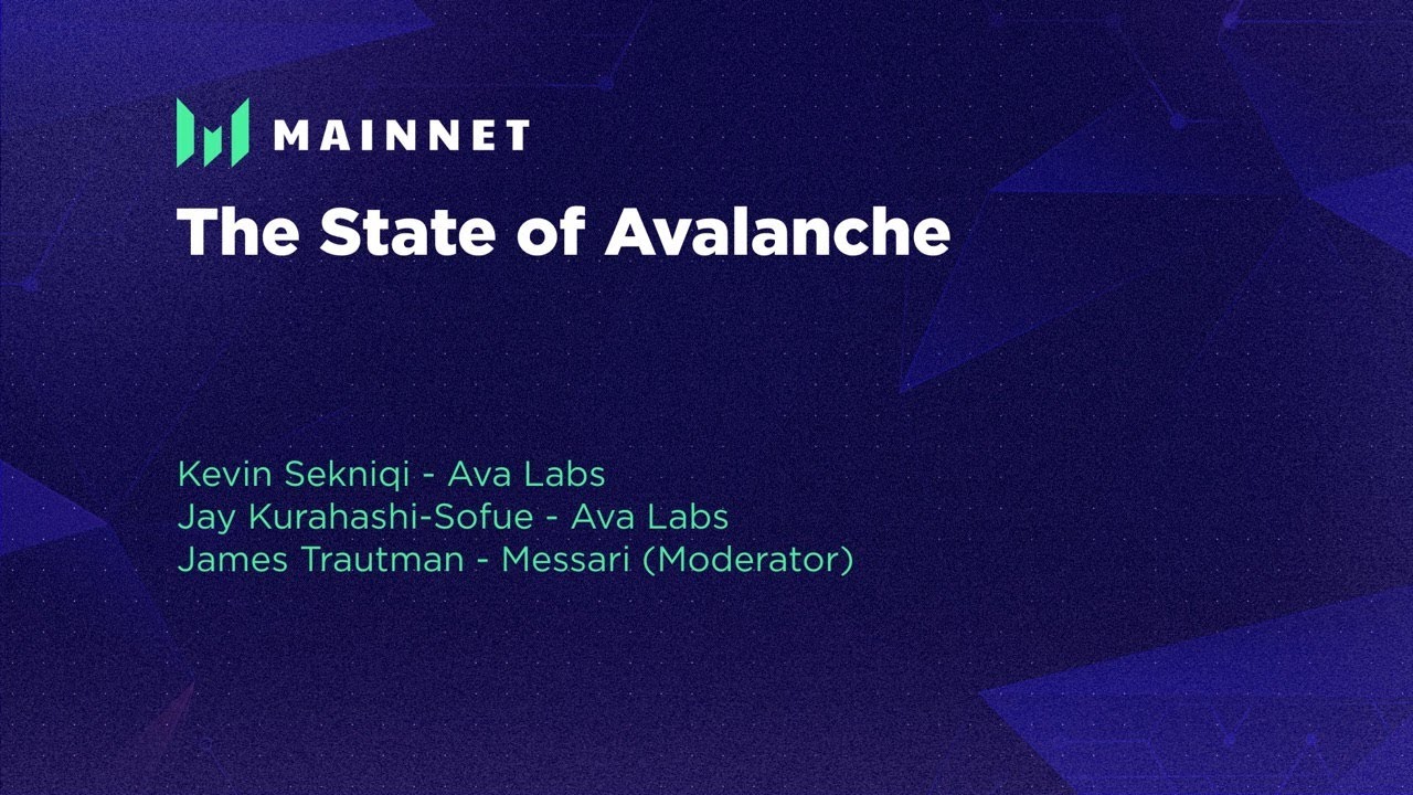 The State of Avalanche - Messari Mainnet 2022