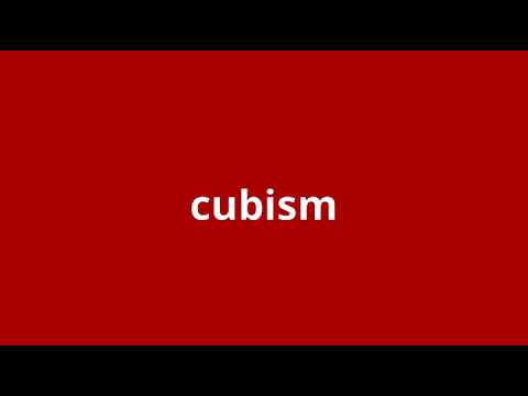 what is the meaning of cubism