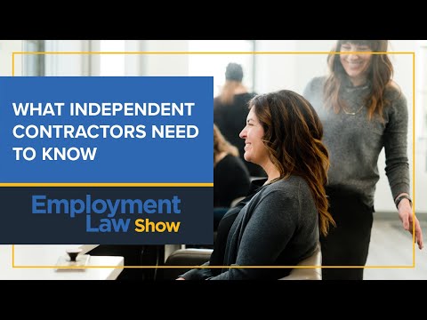 What independent contractors need to know - Employment Law Show: S6 E16