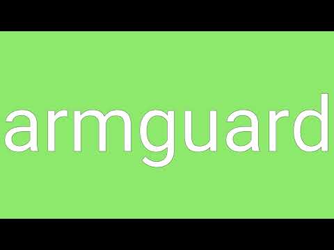 Armguard Definition & Meaning