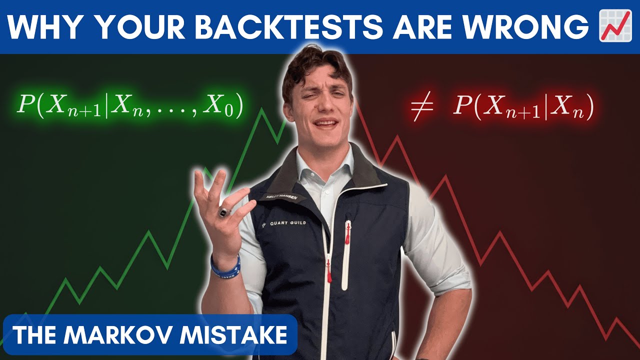 Why Your Backtests are Wrong | Markov Property for Quant Trading