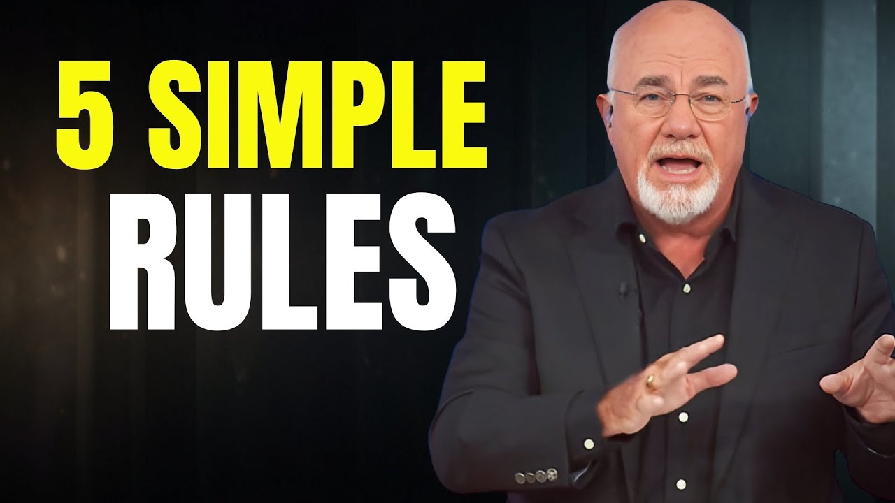Dave Ramsey: You Only Need To Know These 5 Rules