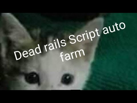 Dead rails Script auto farm