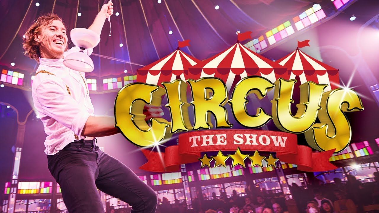Circus The Show | Melbourne International Comedy Festival