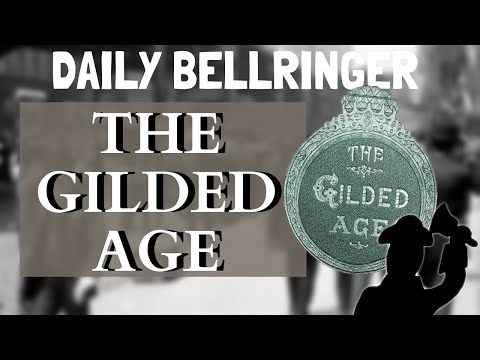 The Gilded Age History