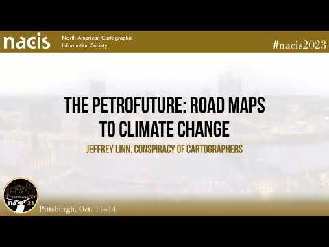 The Petrofuture: Road Maps to Climate Change - Jeffrey Linn, Conspiracy of Cartographers