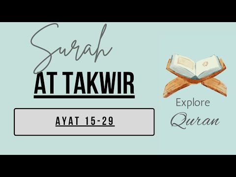 Surah At Takwir Ayat 15-29 by Anjum