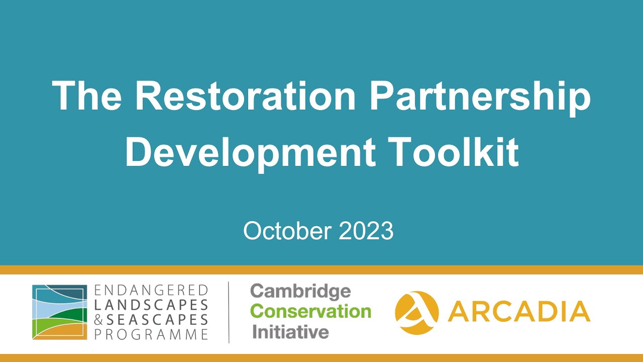 The Restoration Partnership Development Toolkit | Knowledge Exchange Webinar
