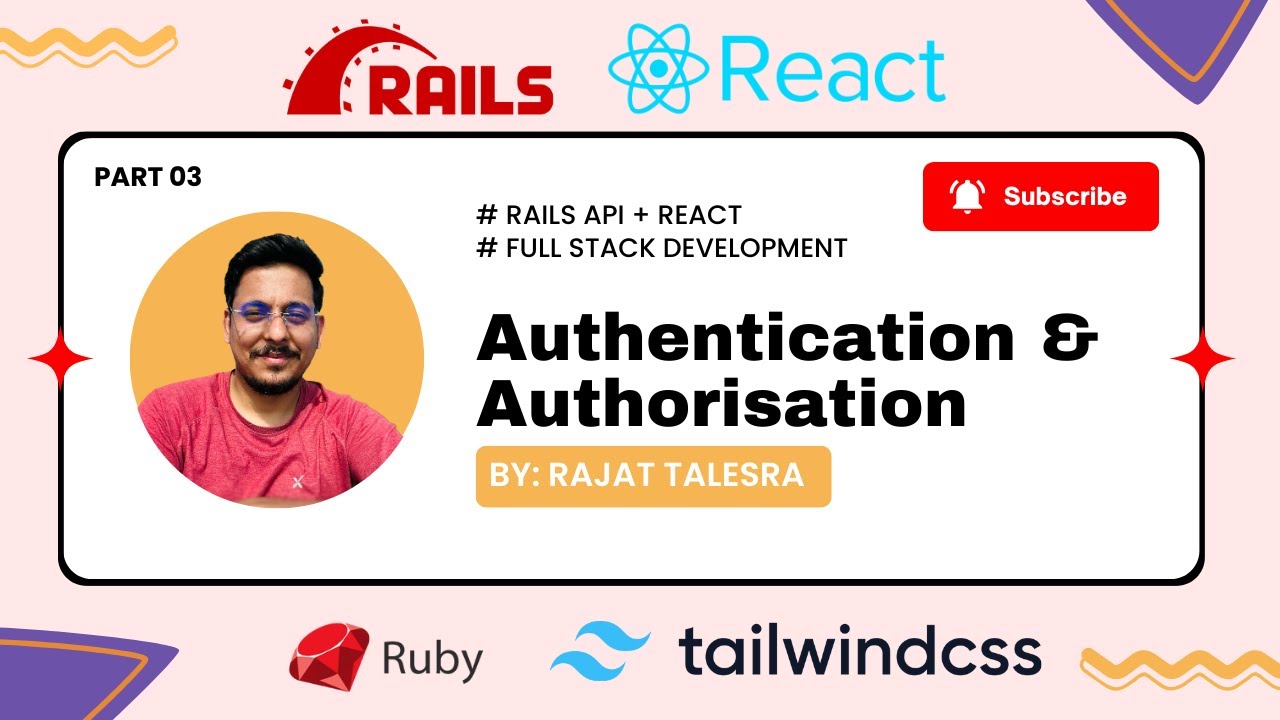 Authentication & Authorisation - Rails API + React Fullstack tutorial for beginners