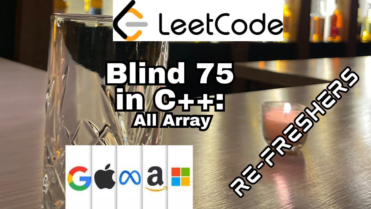 🌟Leetcode Blind 75 in C++: All Array-Refreshers!🌟