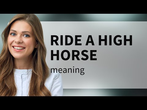 Riding the High Horse: Understanding English Idioms