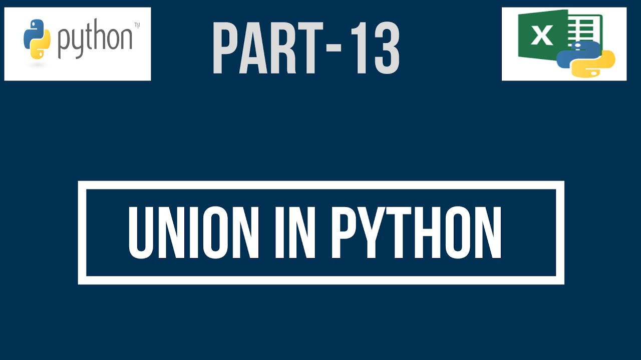 Python Tutorial || Union in Python || Python Concat || Python SQL Union