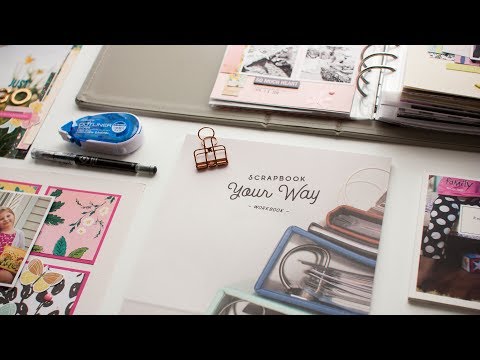 How to Use the Scrapbook Your Way Workbook