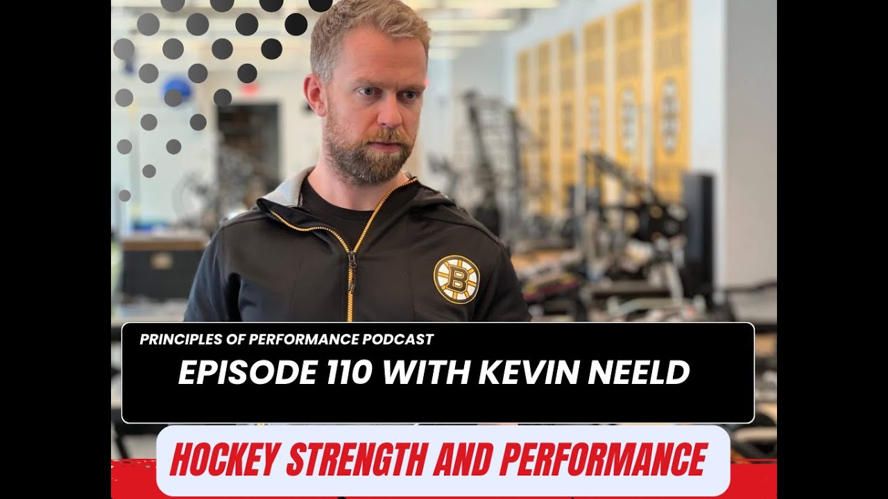 Podcast 110  - Hockey Strength and Performance with Kevin Neeld