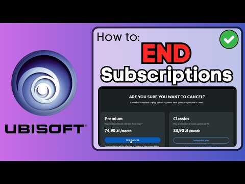 How To Find & End Ubisoft Subscriptions