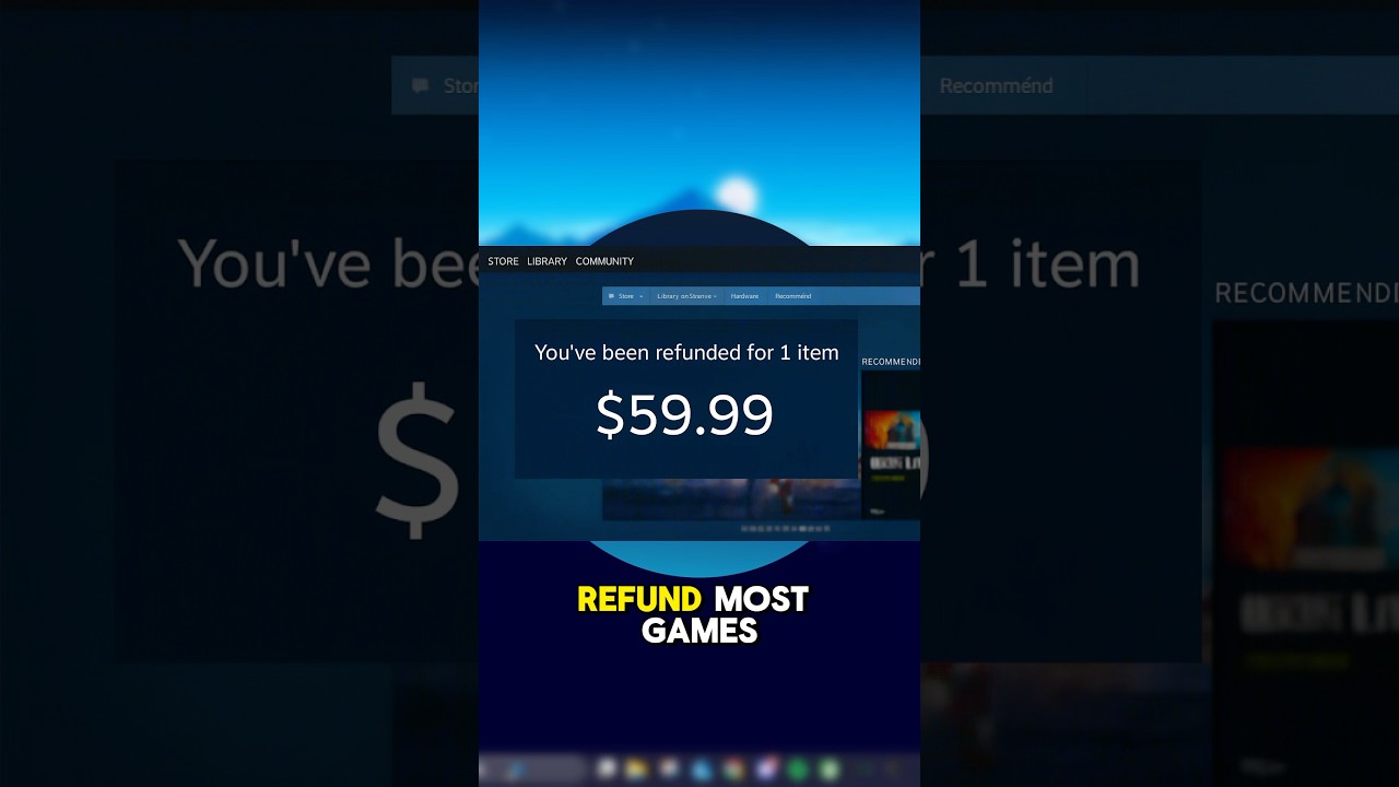 How to Refund Games on Steam… Instantly