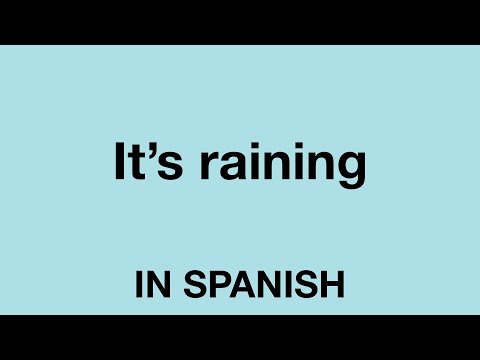 How To Say (It's raining) In Spanish