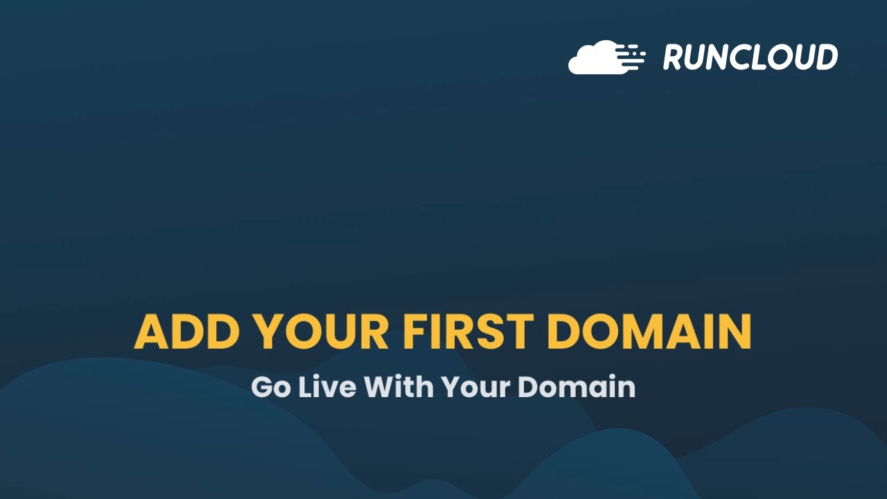 How To Add Your Domain To RunCloud