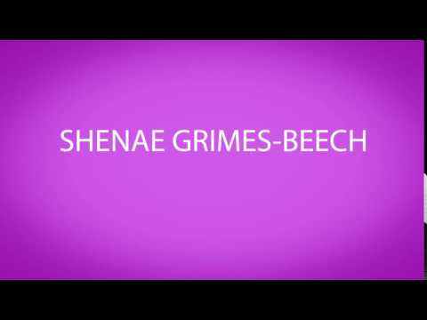 How to pronounce SHENAE GRIMES-BEECH