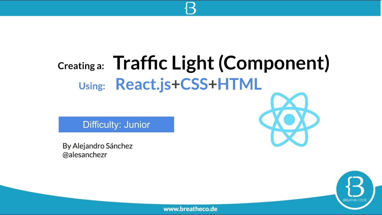 React.js Tutorial: Coding a Traffic Light Component (for Beginners)