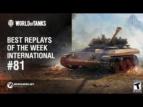 Best Replays of the Week #81 | Tanks: World of Tanks media—the best ...
