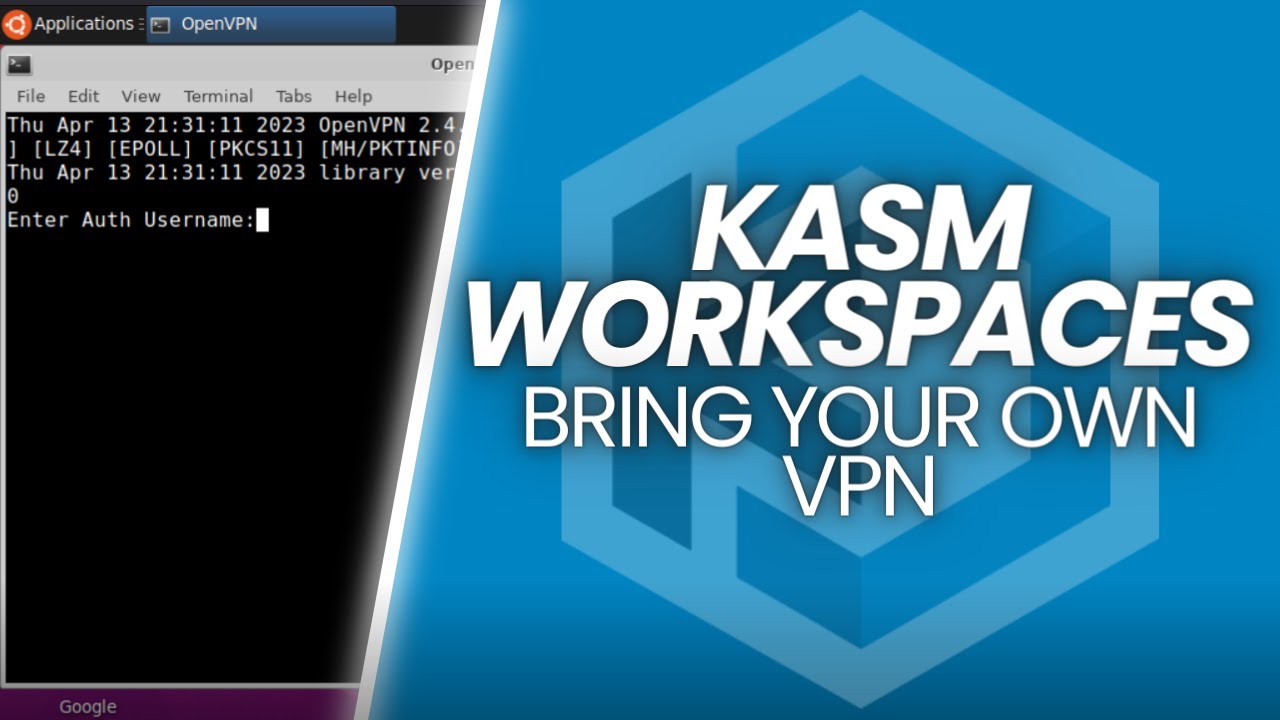 Kasm Workspaces - Bring your own VPN