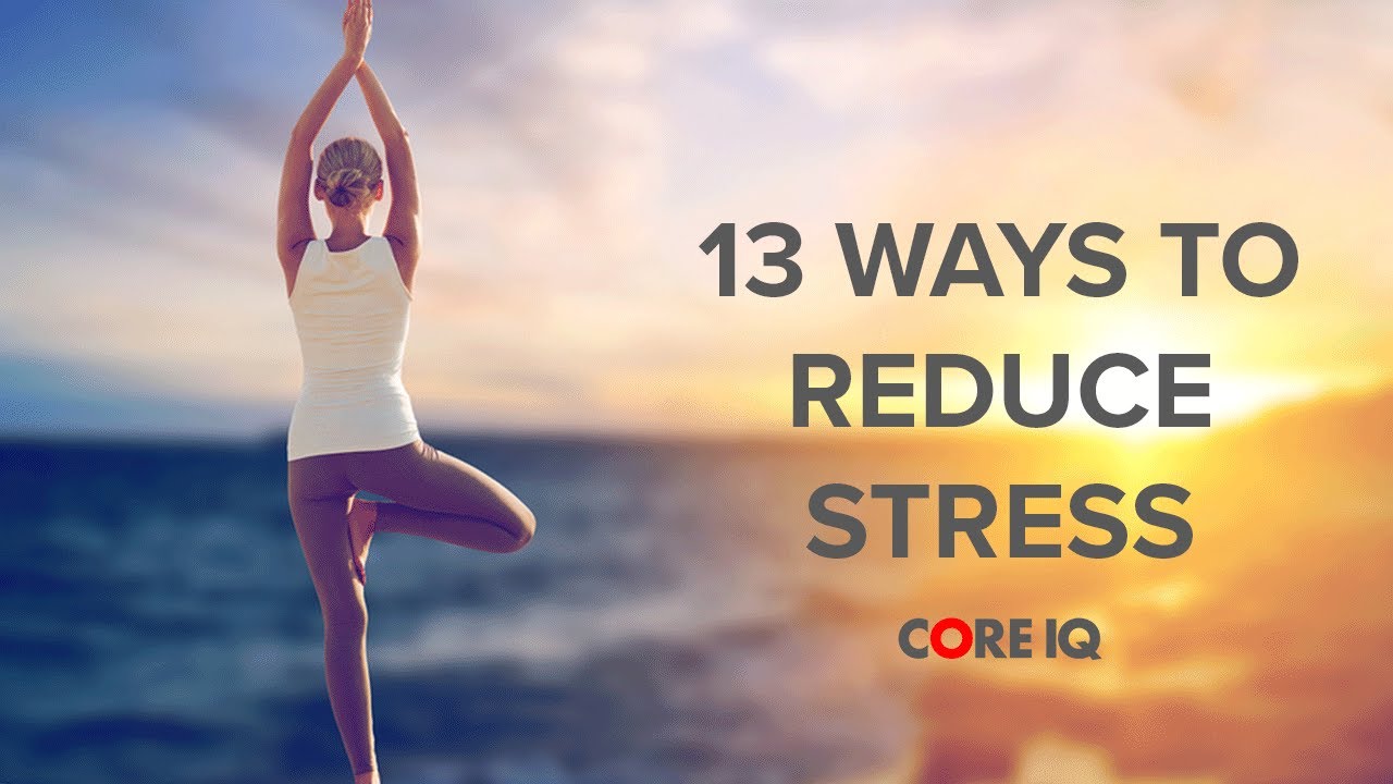 13 WAYS TO REDUCE STRESS | Dr. Randall Bell and Dr. Elizabeth Lombardo