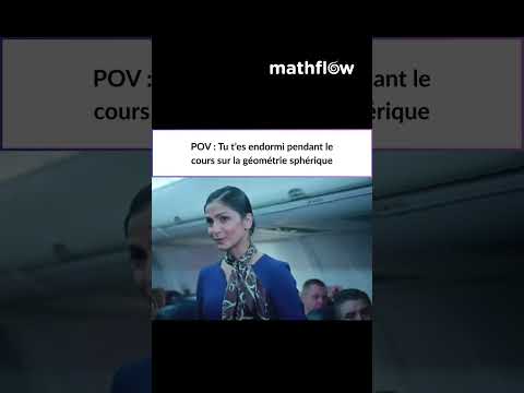 POV : Tu t'es endormi pendant le cours sur la géométrie sphérique