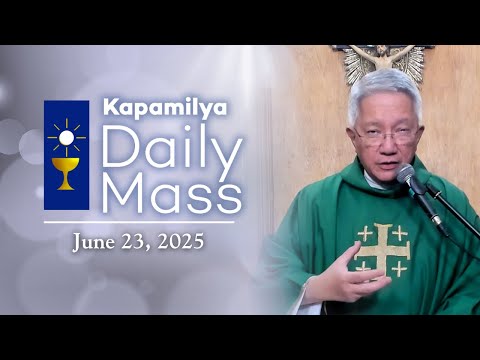 June 24, 2025 | Solemnity of the Nativity of Saint John the Baptist | Kapamilya Daily Mass