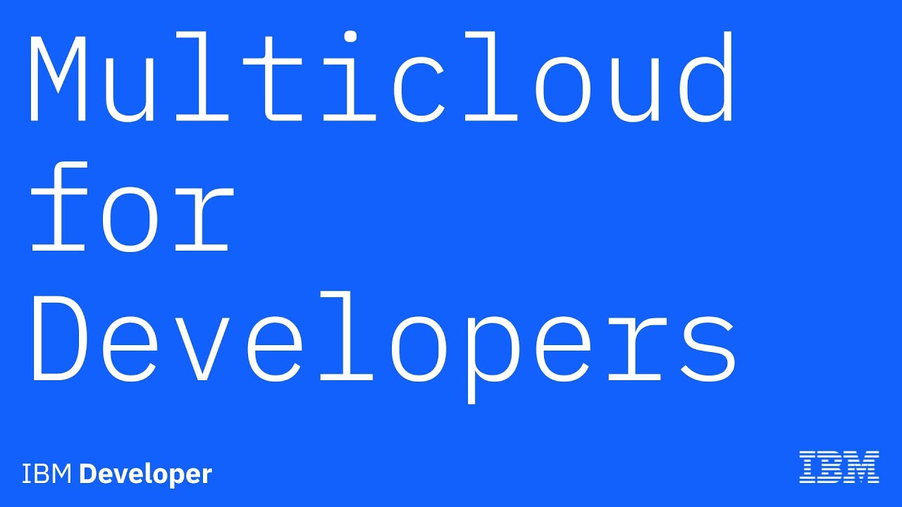 Multicloud for Developers: An Introduction