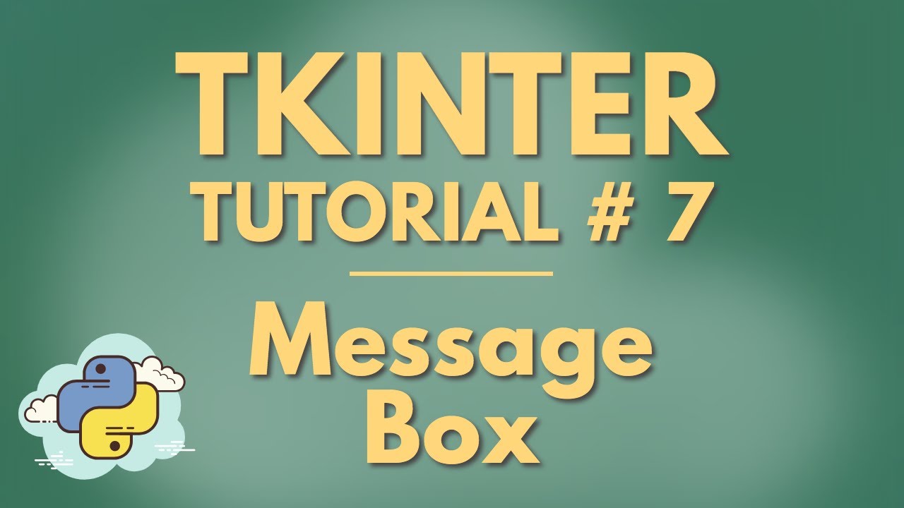 Tkinter Tutorial # 7 | MessageBox