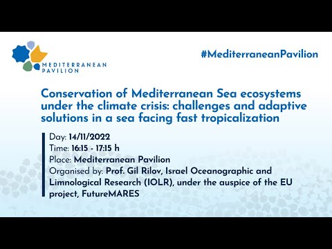 14 Nov. 2022, 16h15: Conservation of Mediterranean Sea ecosystems under the climate crisis