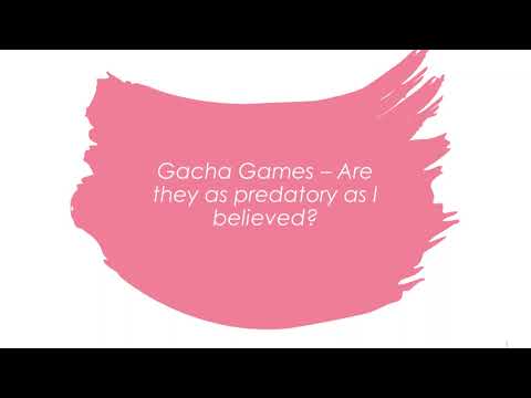 Gacha Games - Are They as Predatory as I Believed?