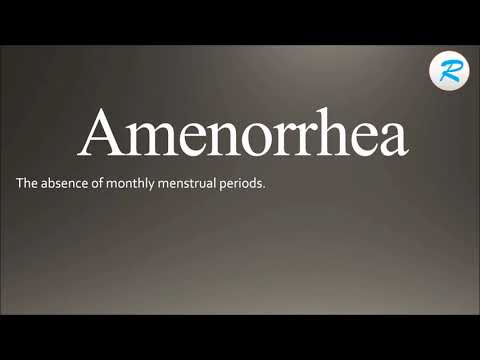 How to pronounce Amenorrhea
